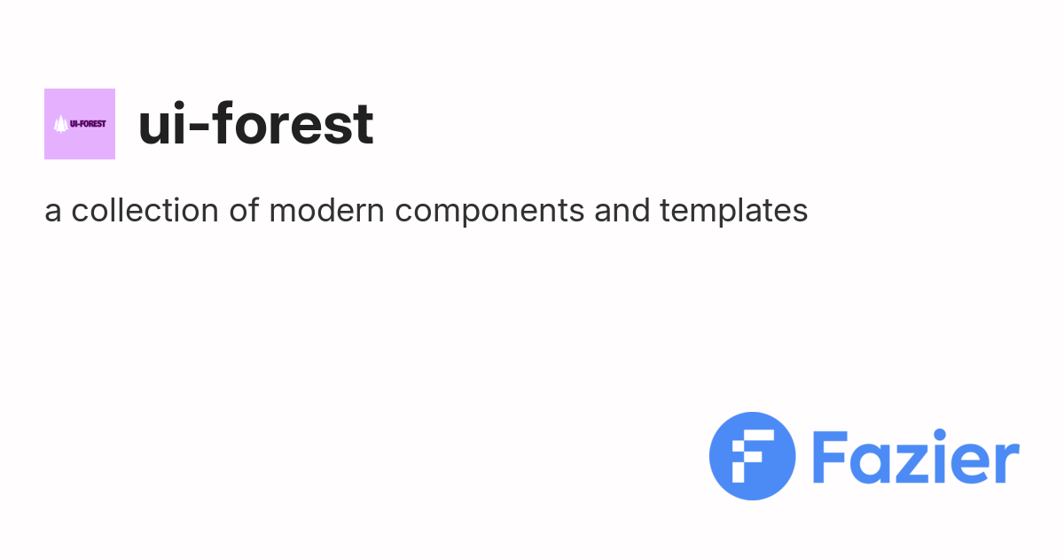 ui-forest | Fazier