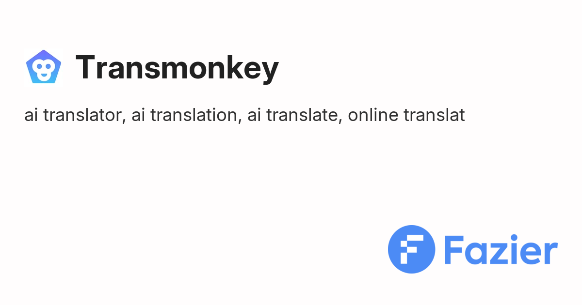 Transmonkey | Fazier