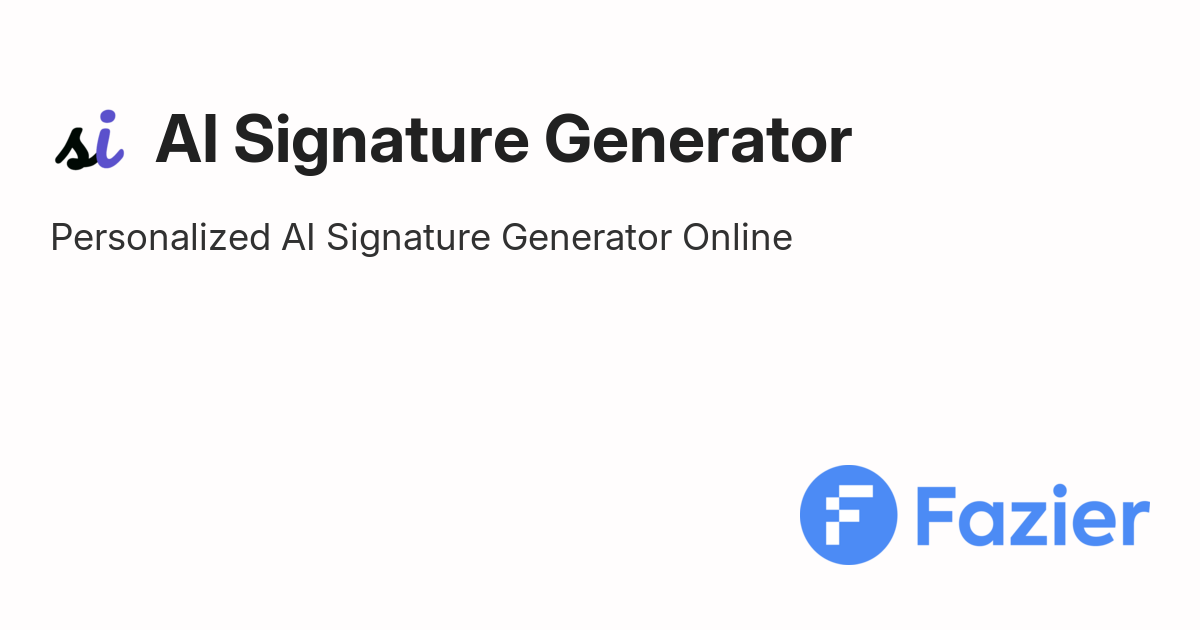 AI Signature Generator | Fazier