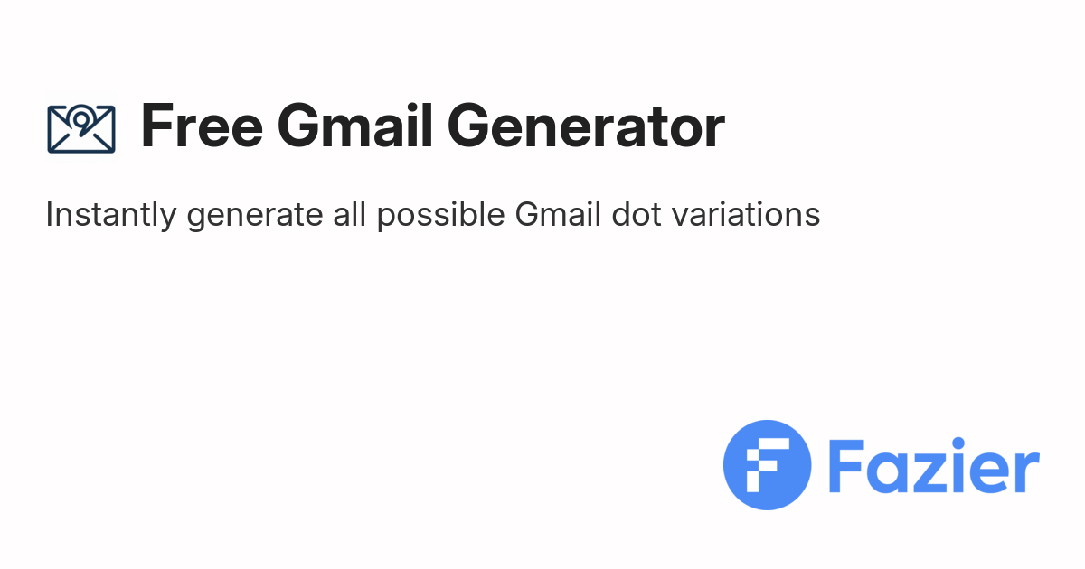Free Gmail Generator | Fazier