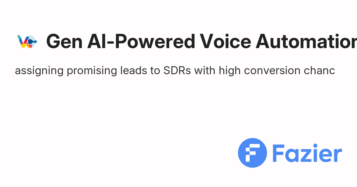 Gen AI-Powered Voice Automation | Fazier