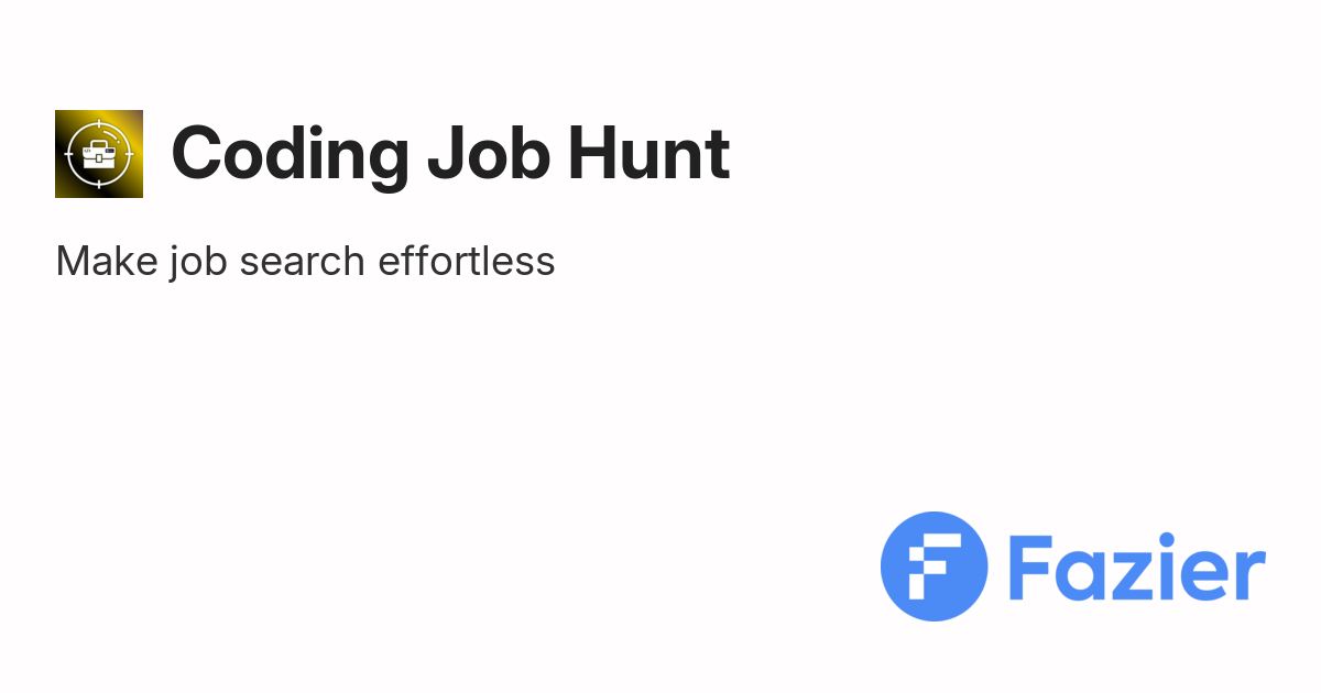 Coding Job Hunt | Fazier