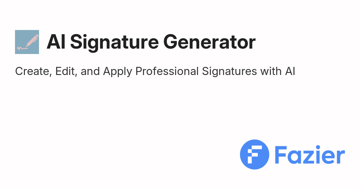AI Signature Generator | Fazier