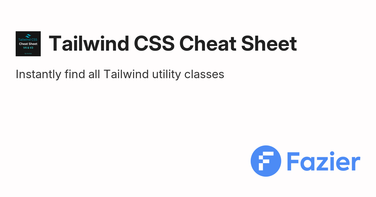 Tailwind CSS Cheat Sheet | Fazier