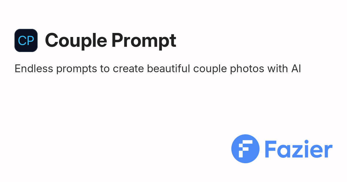 Couple Prompt | Fazier