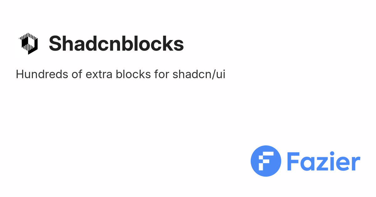 Shadcnblocks | Fazier