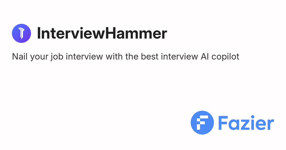 InterviewHammer | Fazier