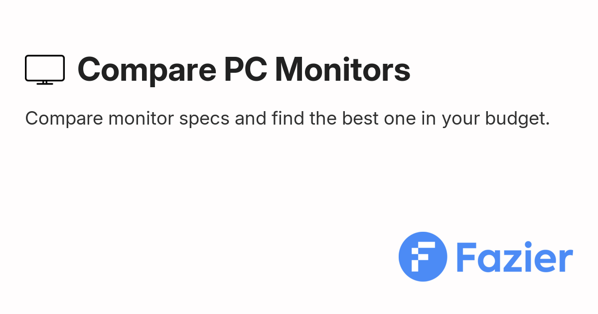 Compare PC Monitors | Fazier