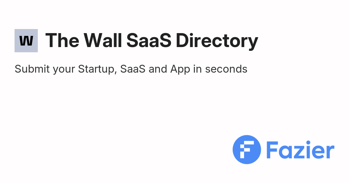 The Wall SaaS Directory | Fazier
