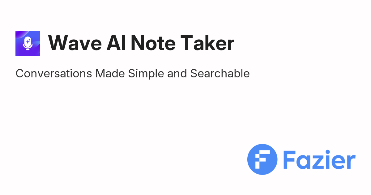 Wave AI Note Taker | Fazier