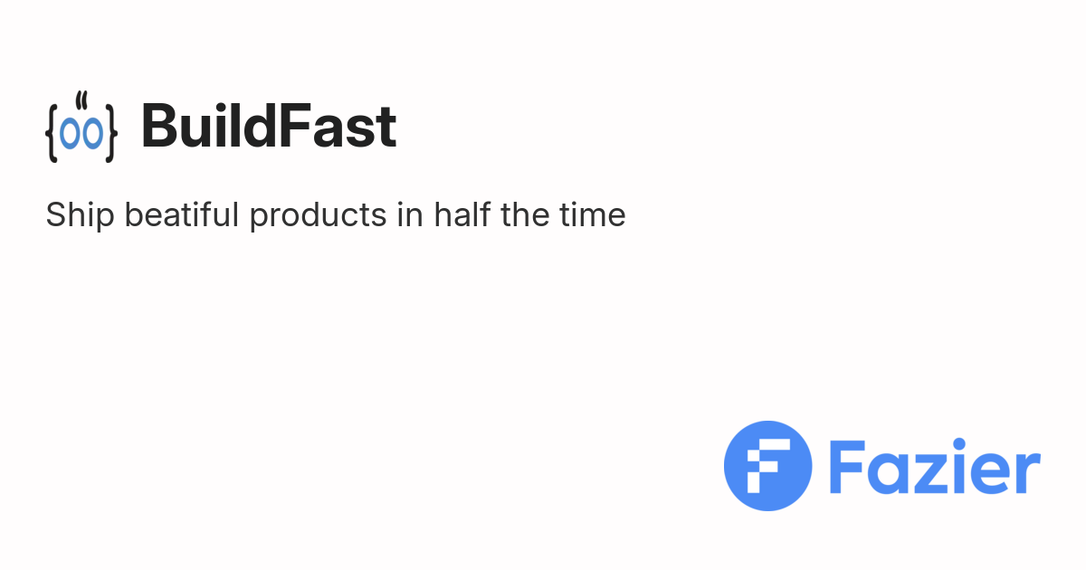 BuildFast | Fazier
