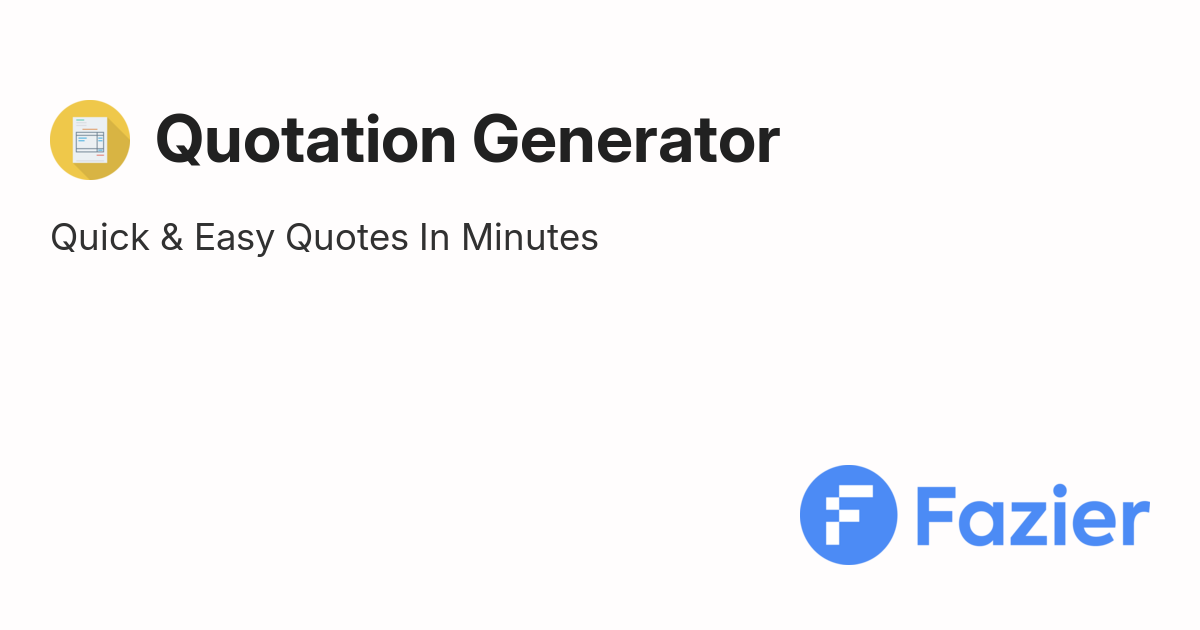 Quotation Generator | Fazier