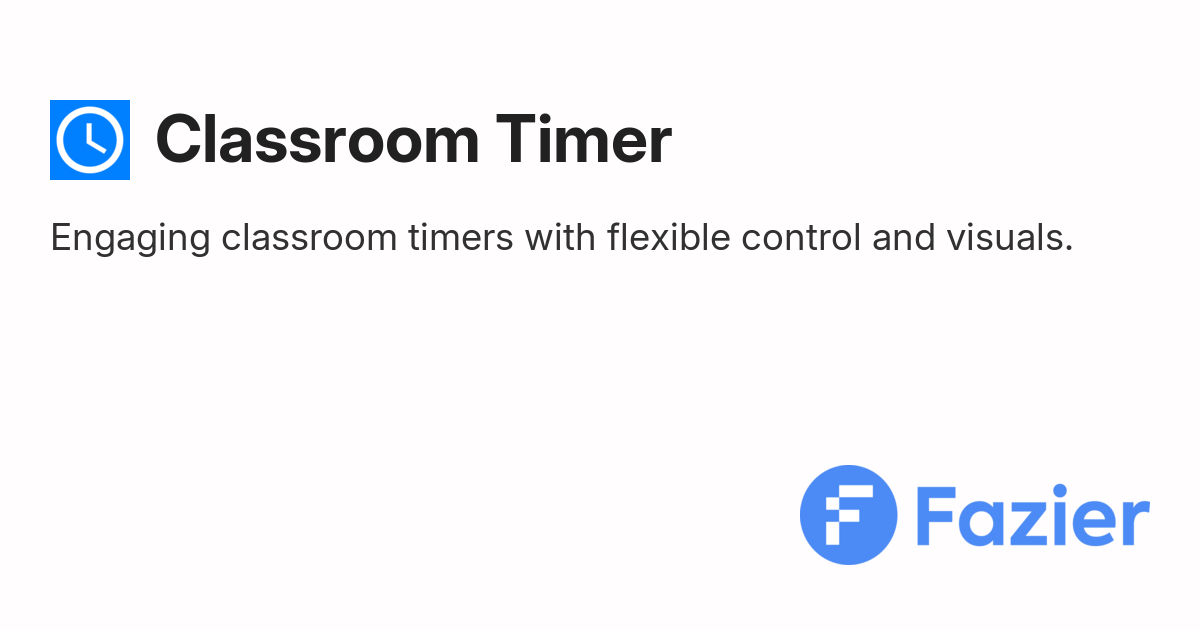 Classroom Timer | Fazier
