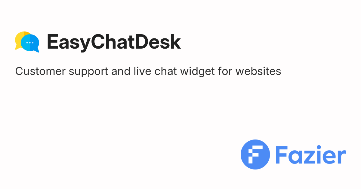 EasyChatDesk | Fazier