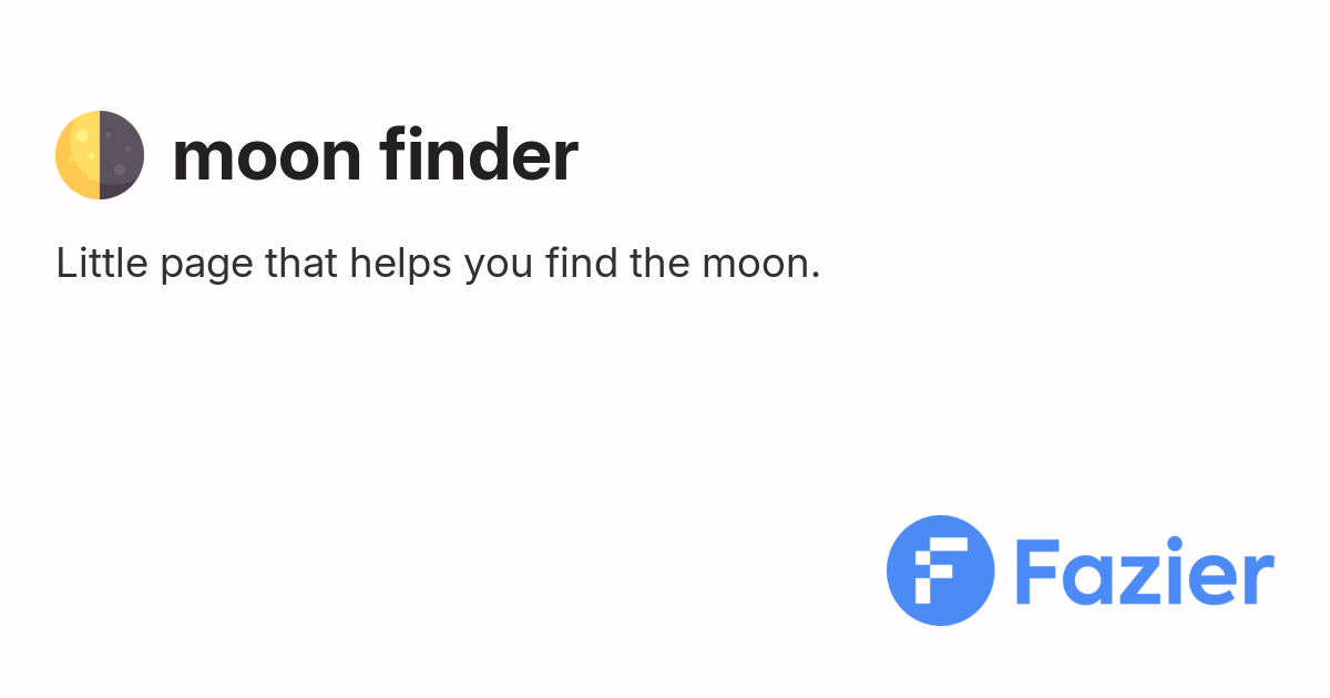 moon finder | Fazier