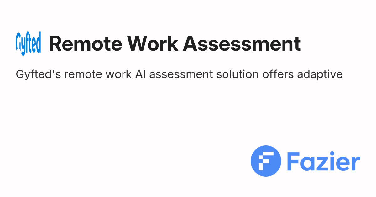 Remote Work Assessment | Fazier