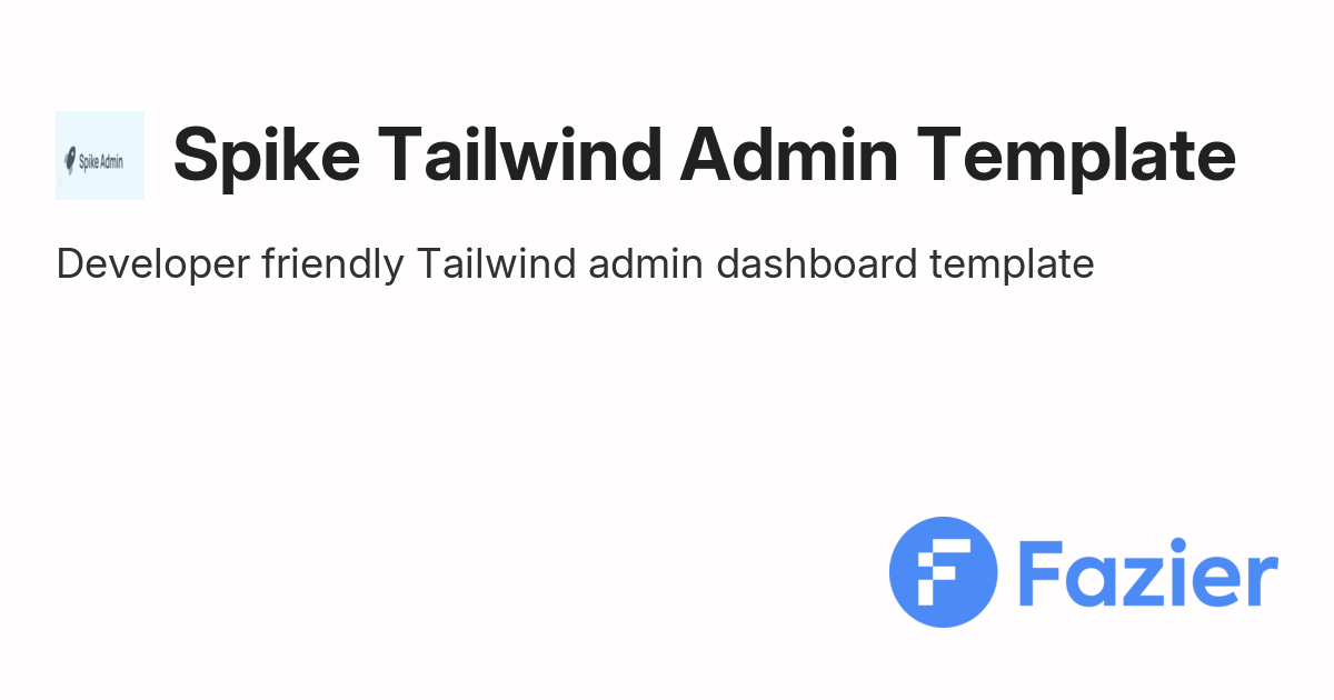 Spike Tailwind Admin Template | Fazier