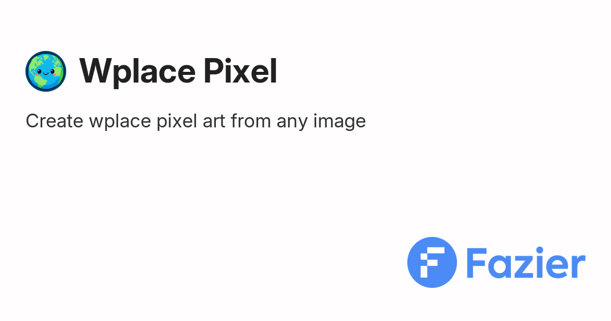 Wplace Pixel | Fazier
