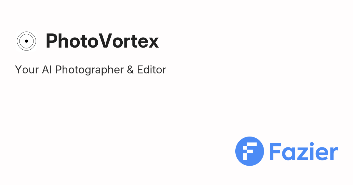 PhotoVortex | Fazier