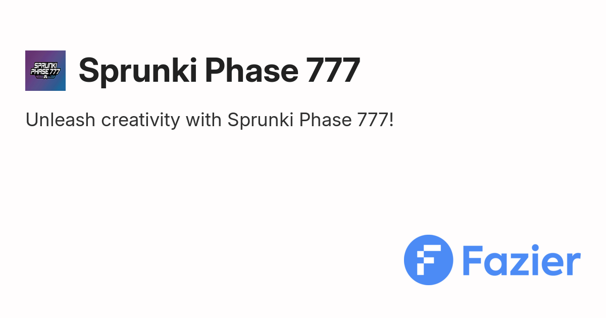 Sprunki Phase 777 | Fazier
