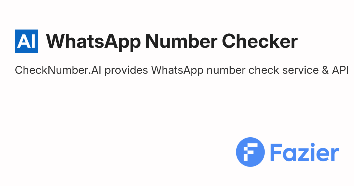 WhatsApp Number Checker | Fazier