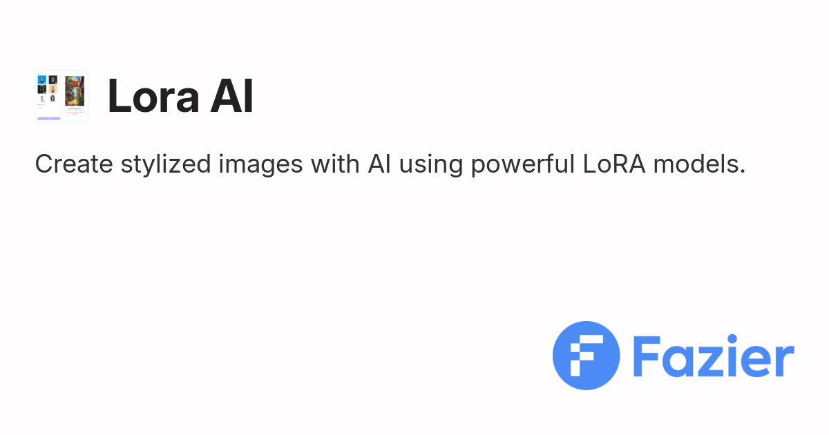 Lora AI | Fazier