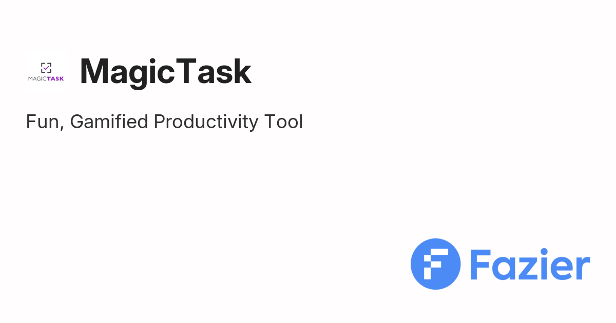 MagicTask | Fazier