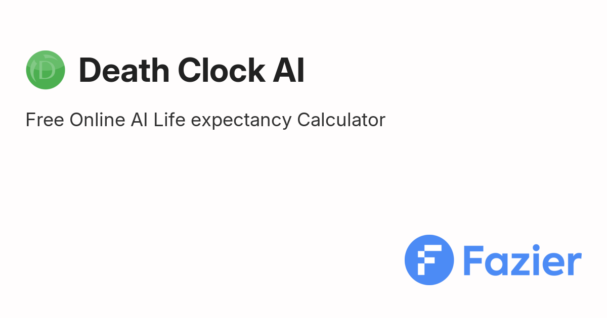Death Clock AI | Fazier