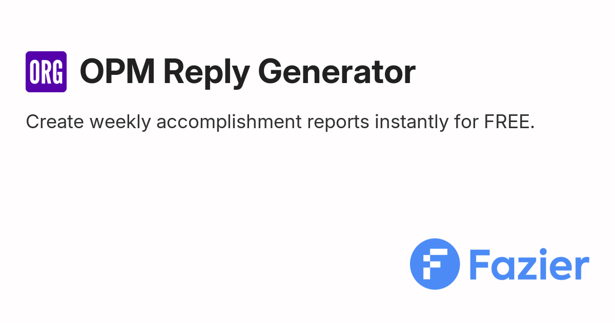 OPM Reply Generator | Fazier