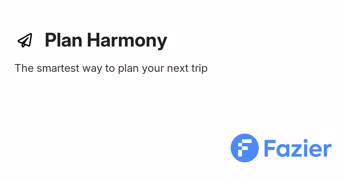 Plan Harmony | Fazier