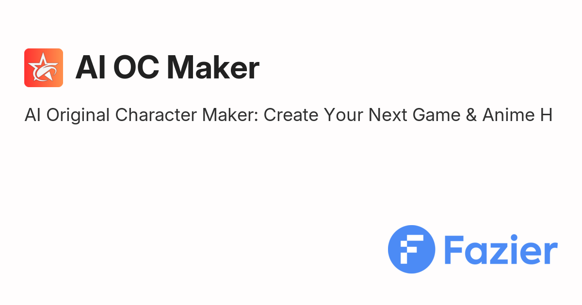 AI OC Maker | Fazier