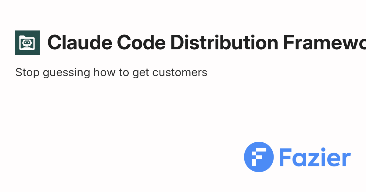Claude Code Distribution Framework | Fazier