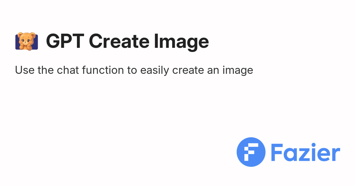 GPT Create Image | Fazier