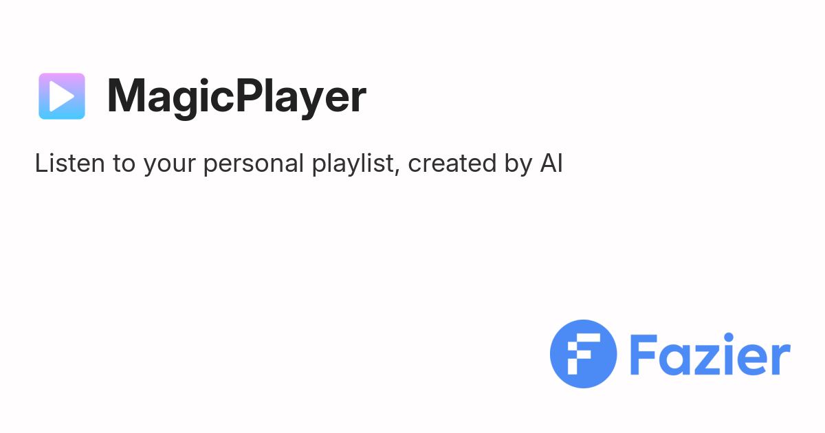 MagicPlayer | Fazier