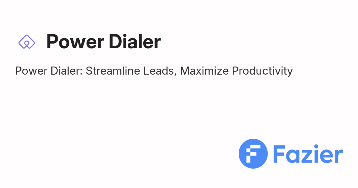 Power Dialer | Fazier