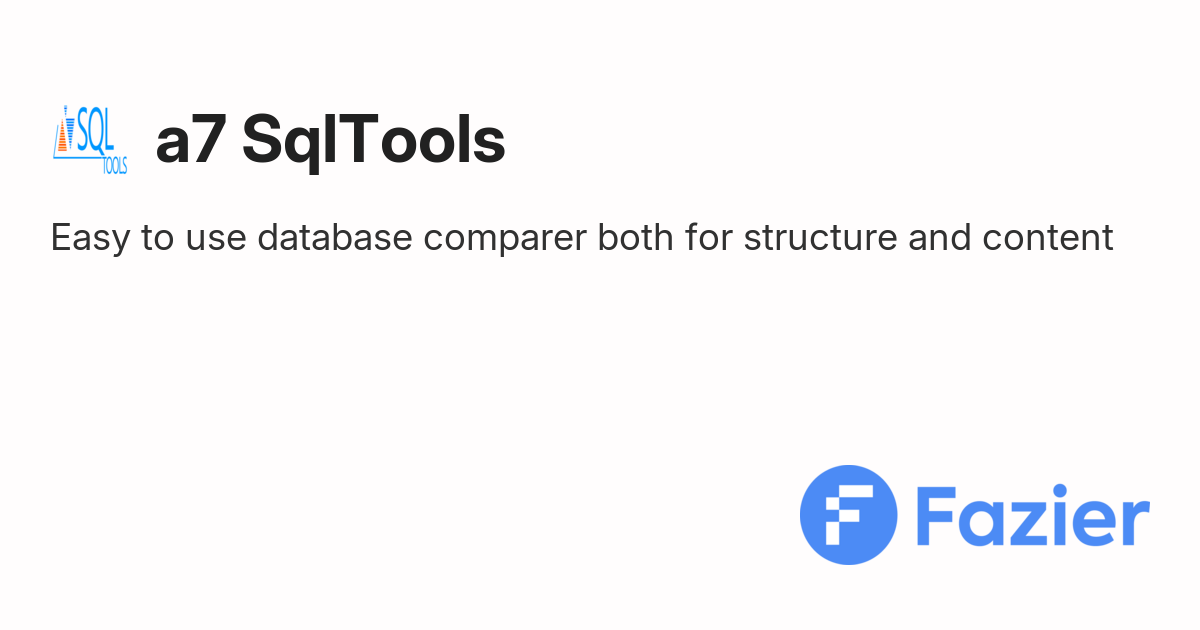a7 SqlTools | Fazier