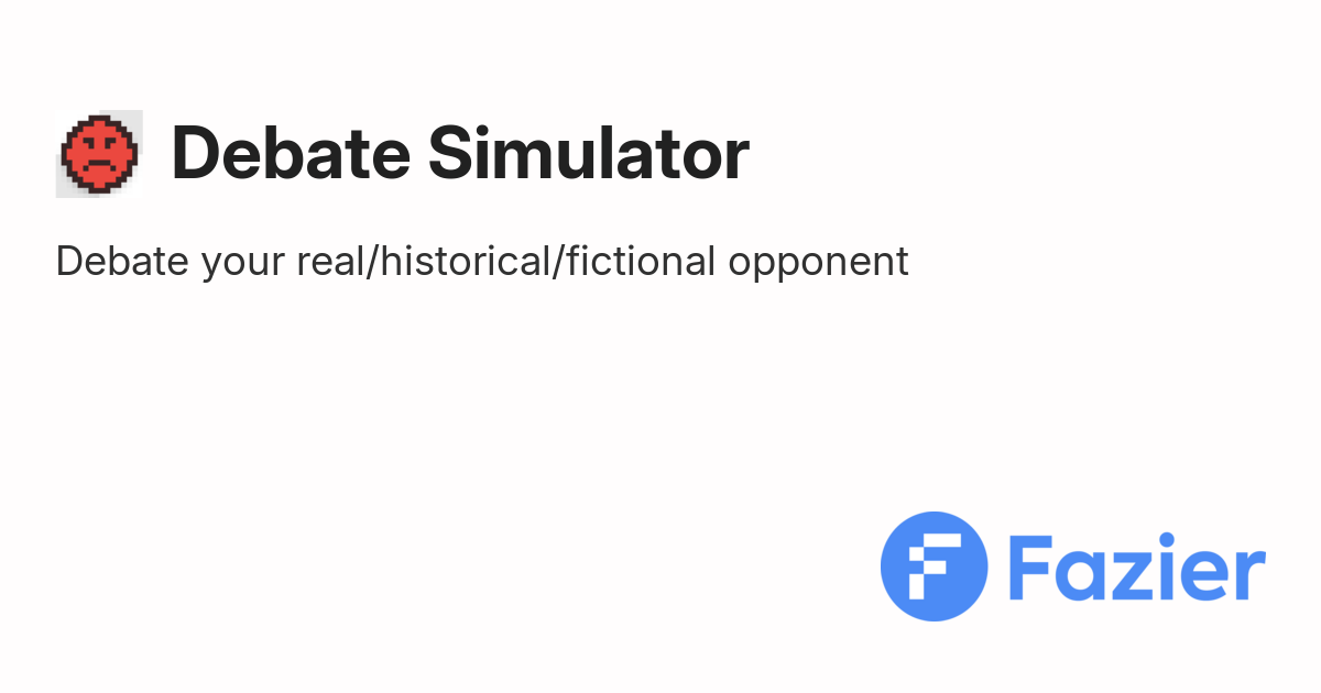 Debate Simulator | Fazier