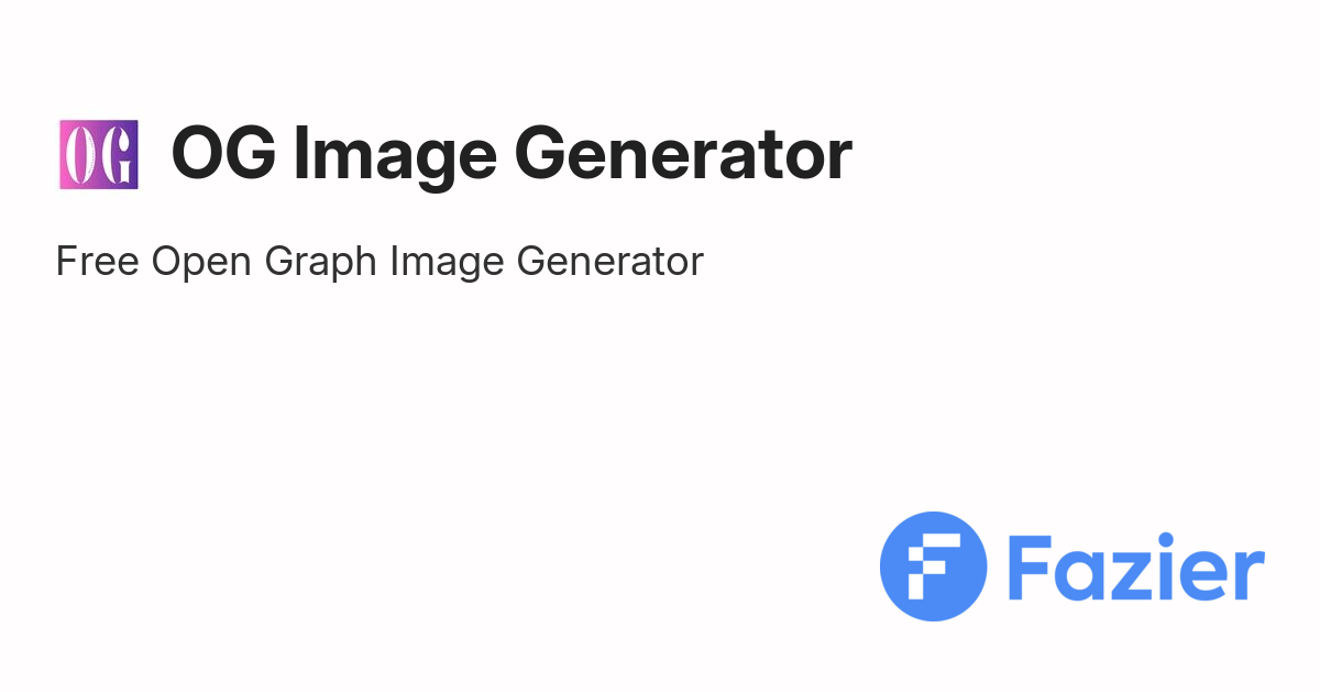 OG Image Generator | Fazier