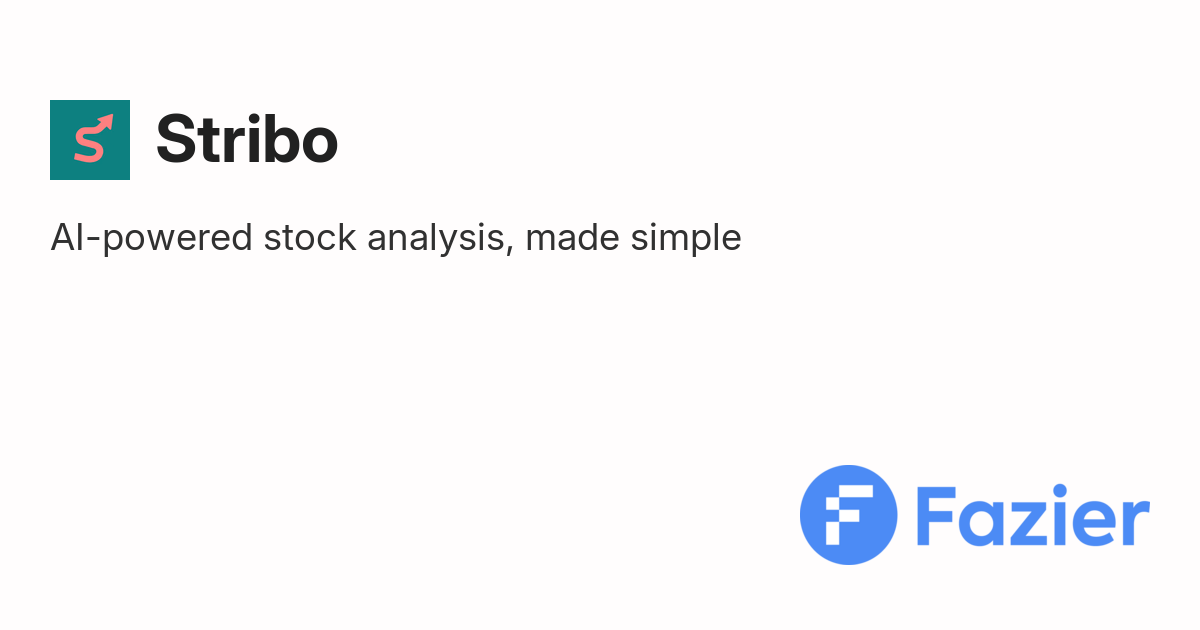 Stribo | Fazier