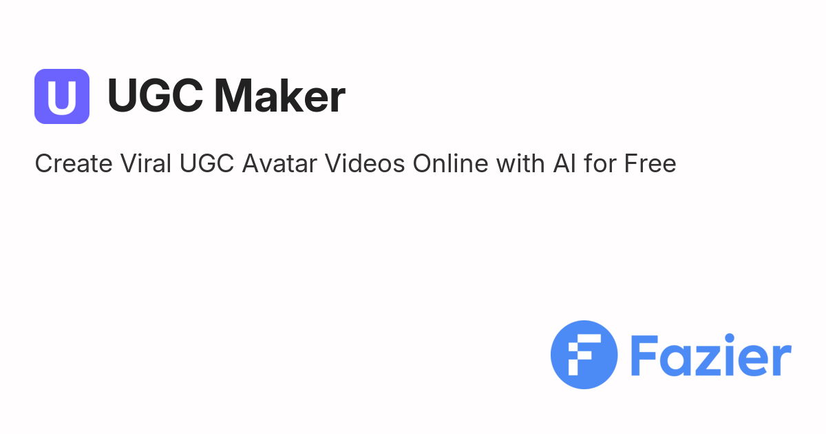 UGC Maker | Fazier