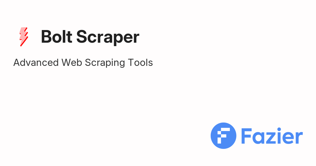 Bolt Scraper | Fazier