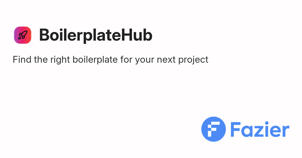 BoilerplateHub | Fazier