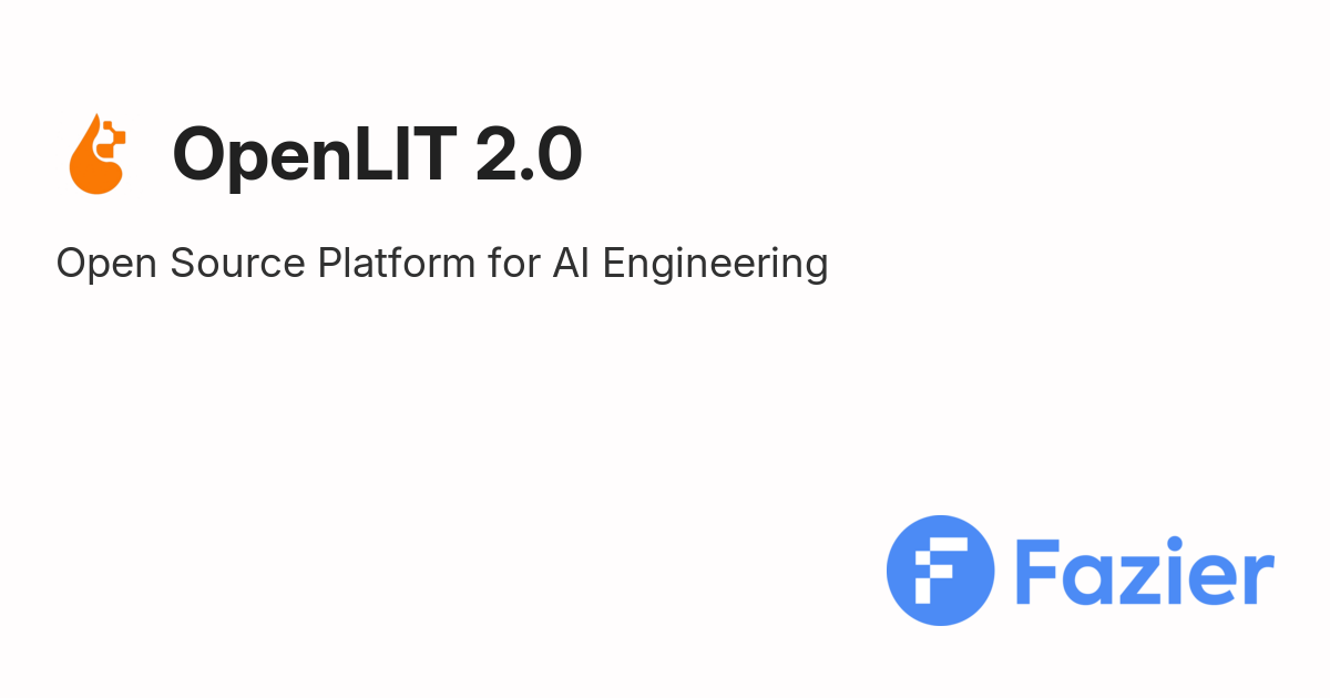 OpenLIT 2.0 | Fazier