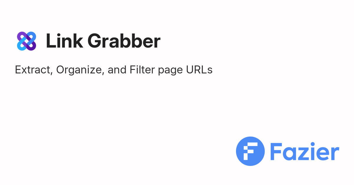 Link Grabber | Fazier