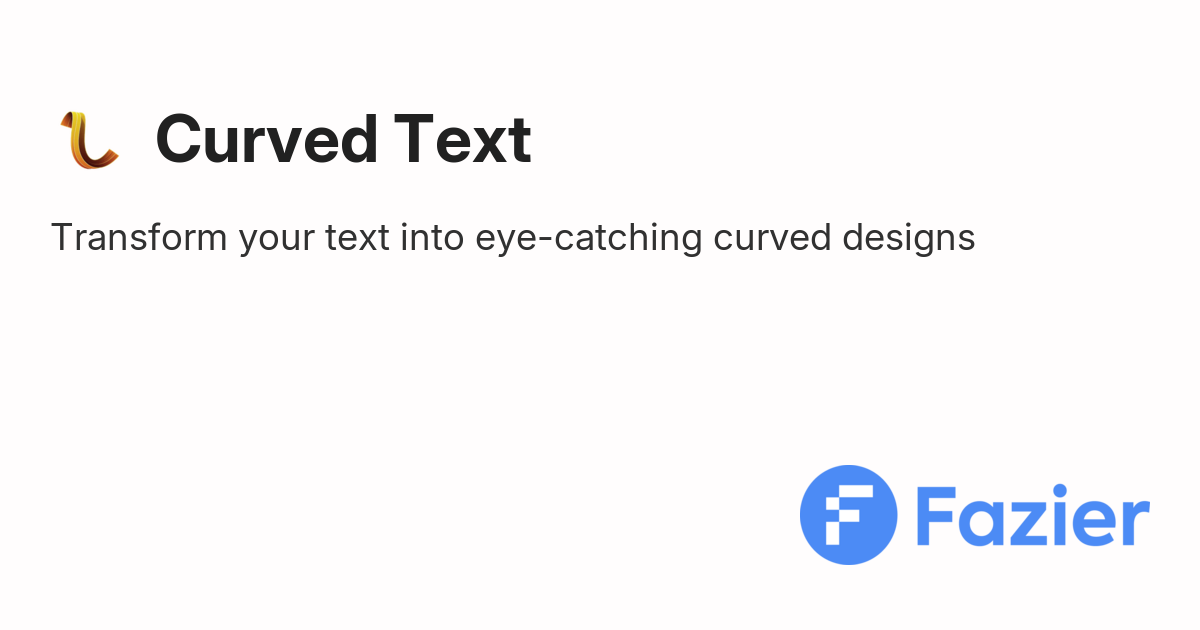 Curved Text | Fazier