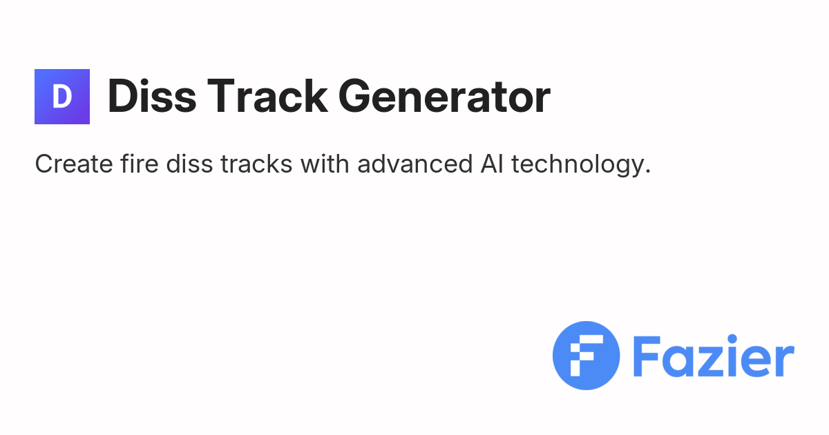 Diss Track Generator | Fazier
