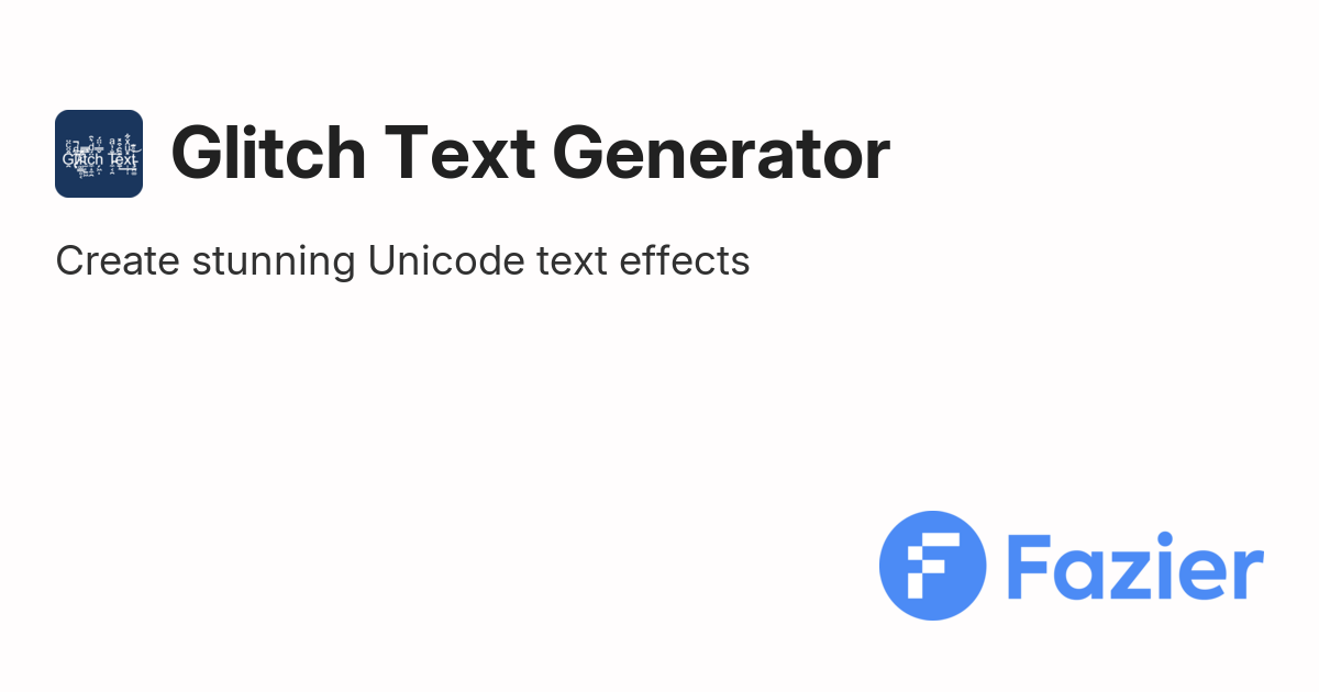 Glitch Text Generator | Fazier