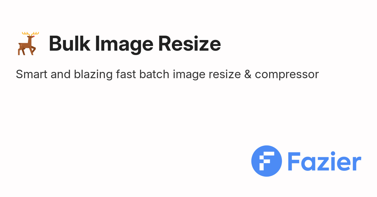 Bulk Image Resize | Fazier