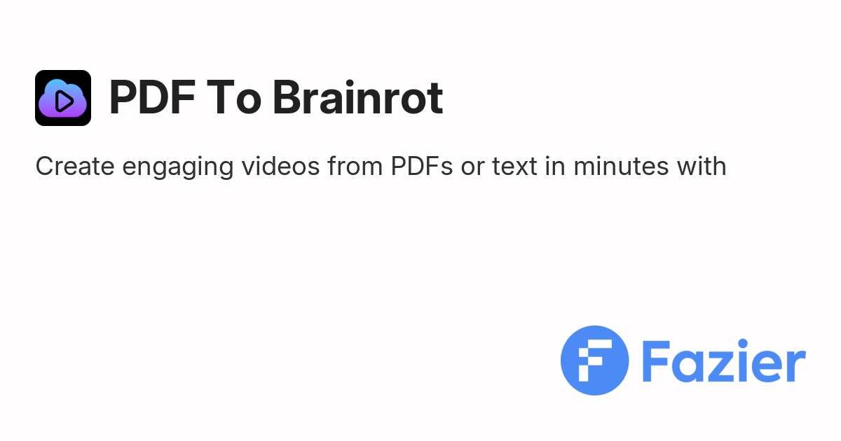 PDF To Brainrot | Fazier