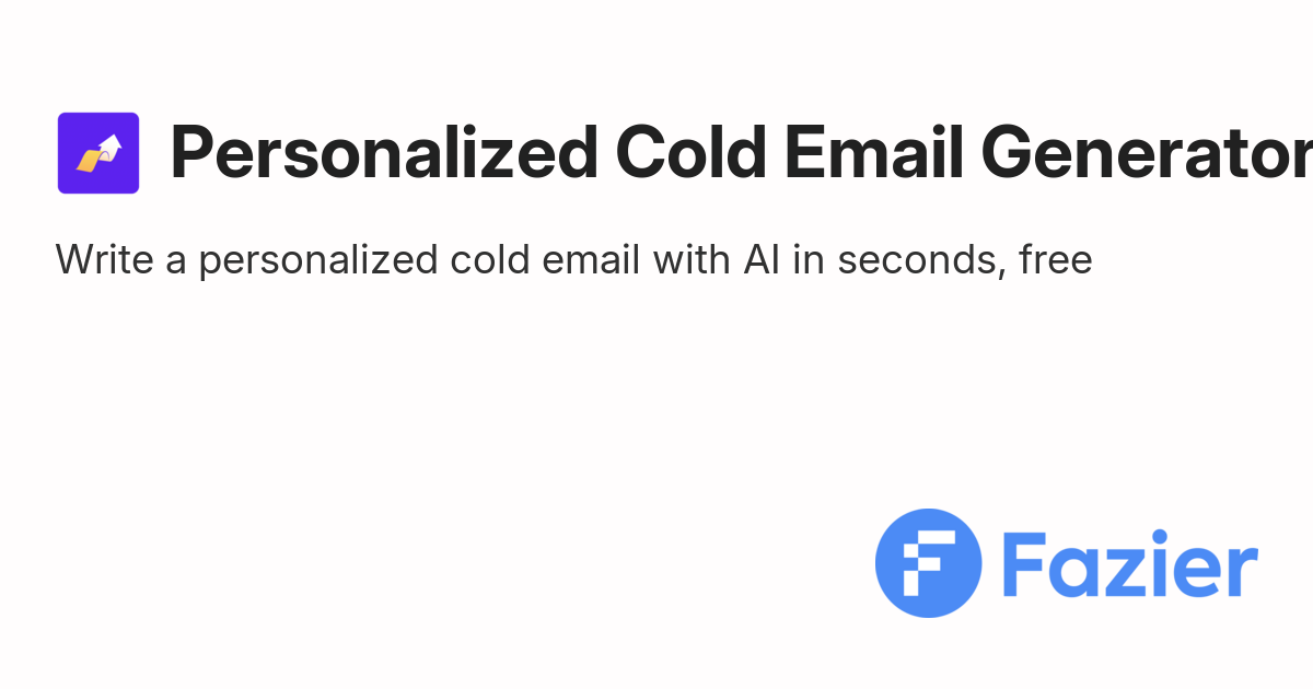 Personalized Cold Email Generator | Fazier